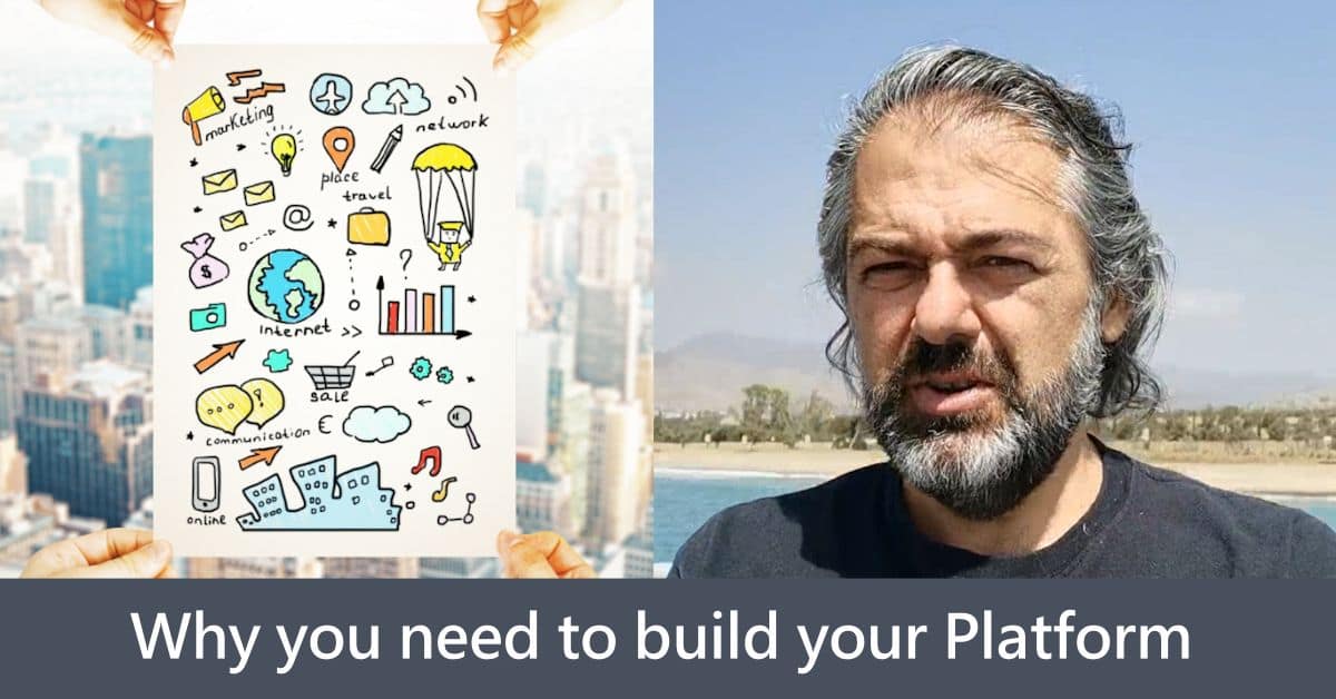 Why you need to build your Platform | The Anti Marketer